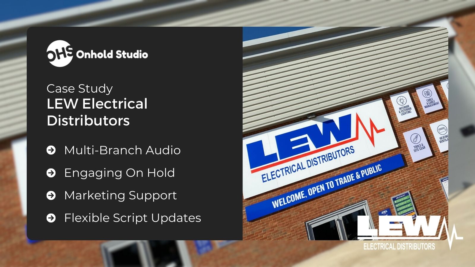 LEW Electrical Distributors Case Study | Audio Branding | Onhold Studio